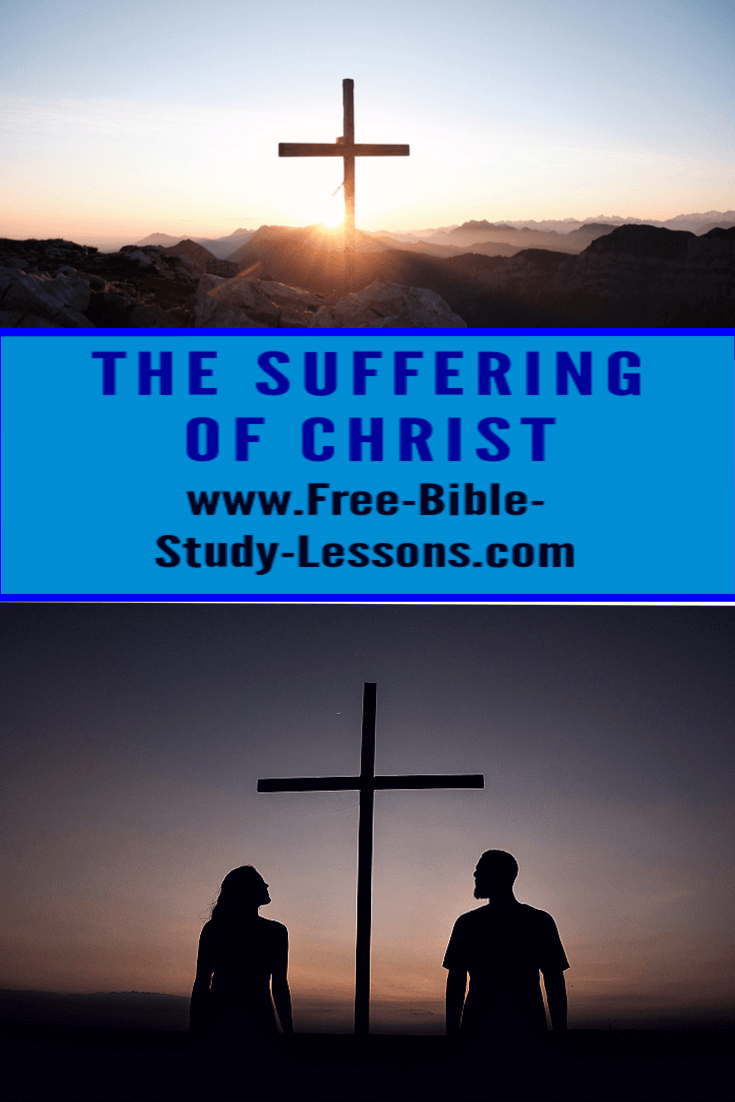 The Sufferings Of Christ